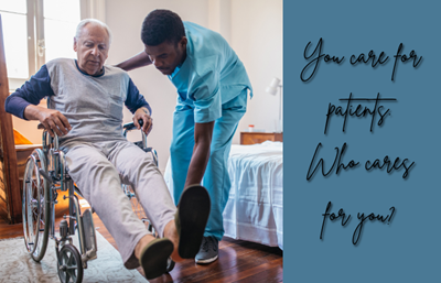 You care for patients. Who cares for you? | George Herald