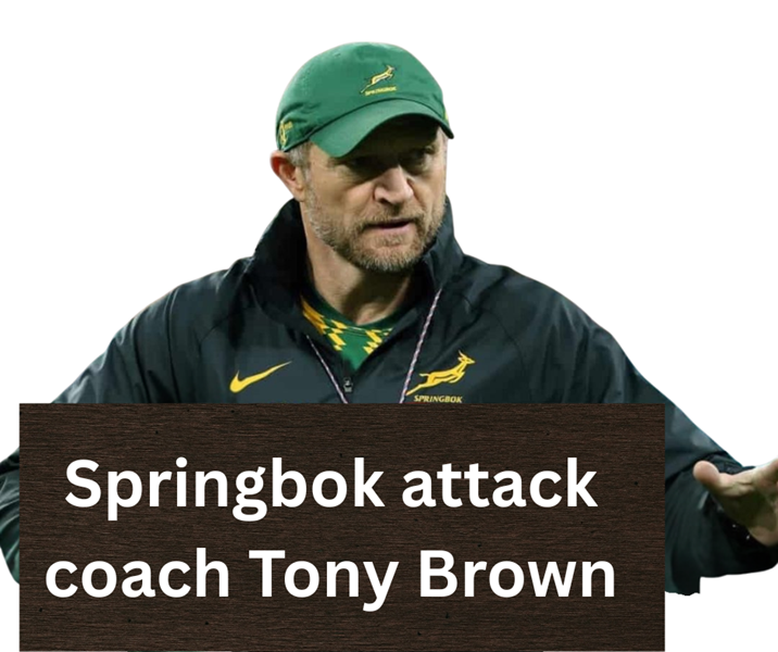 Tony Brown says he’s staying with Boks … but keen to coach All Blacks in future | George Herald